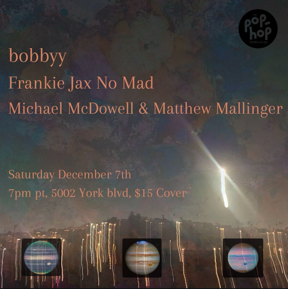 Dec 07, 2024: Bobbyy / Frankie Jax No Mad / Michael McDowell / Matthew ...