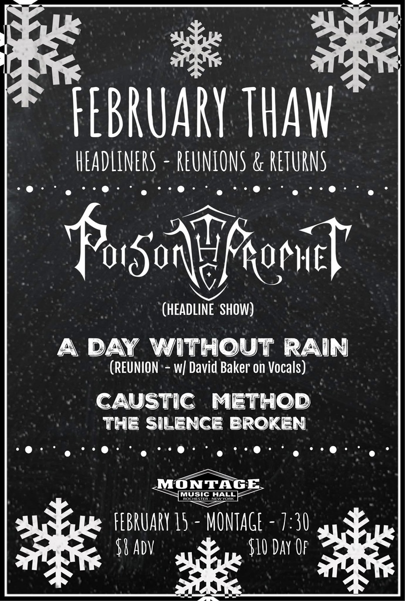 Feb 15, 2020: Poison The Prophet / A Day Without Rain / Caustic Method ...