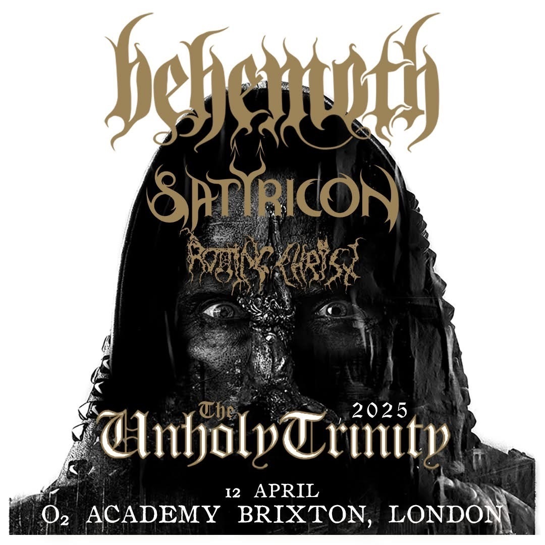 Apr 12, 2025: Behemoth / Rotting Christ / Satyricon at O2 Academy Brixton London, England ...