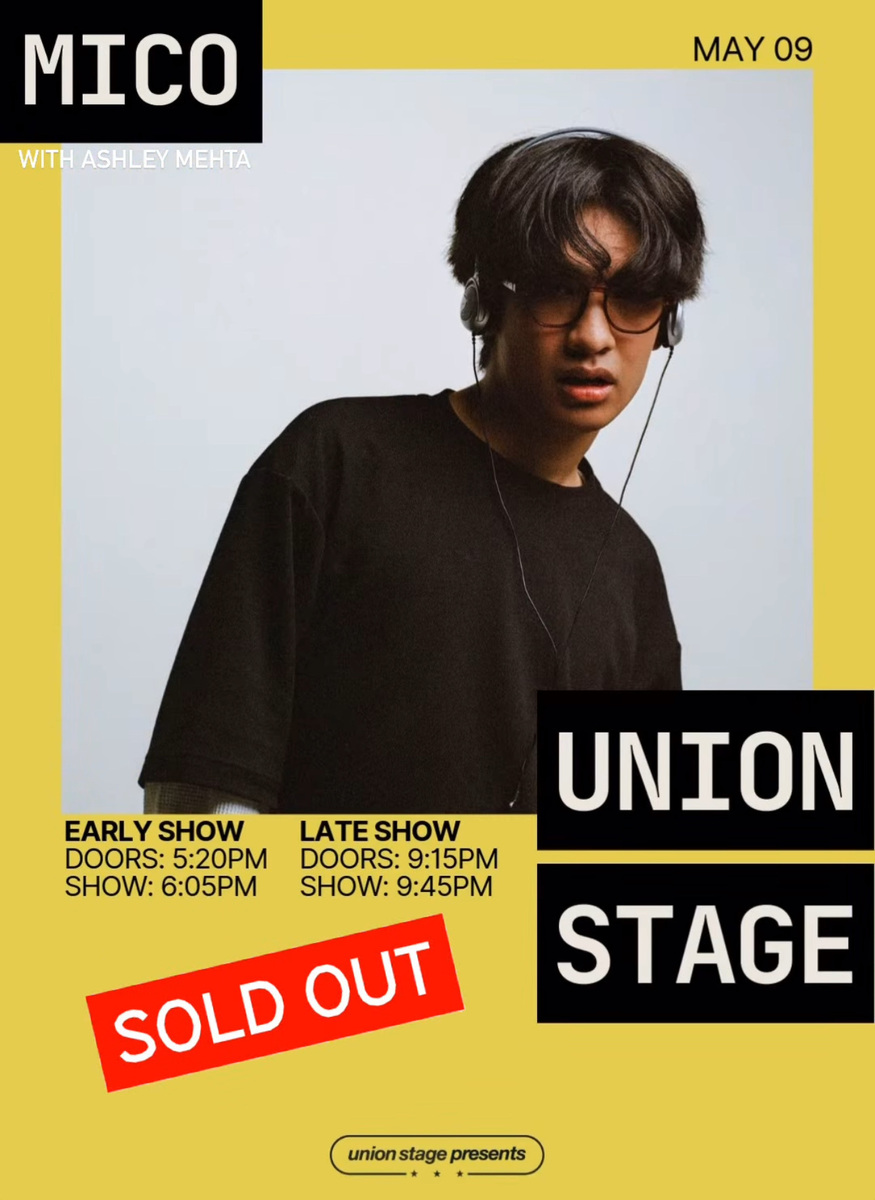 May 09, 2025: MICO / Ashley Mehta at Union Stage Washington, District ...