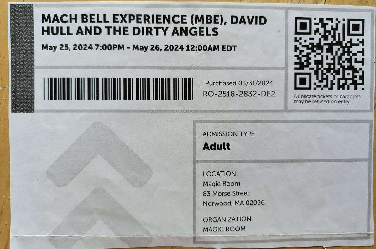 May 25, 2024: Mach Bell Experience (MBE) / David Hull and the Dirty ...
