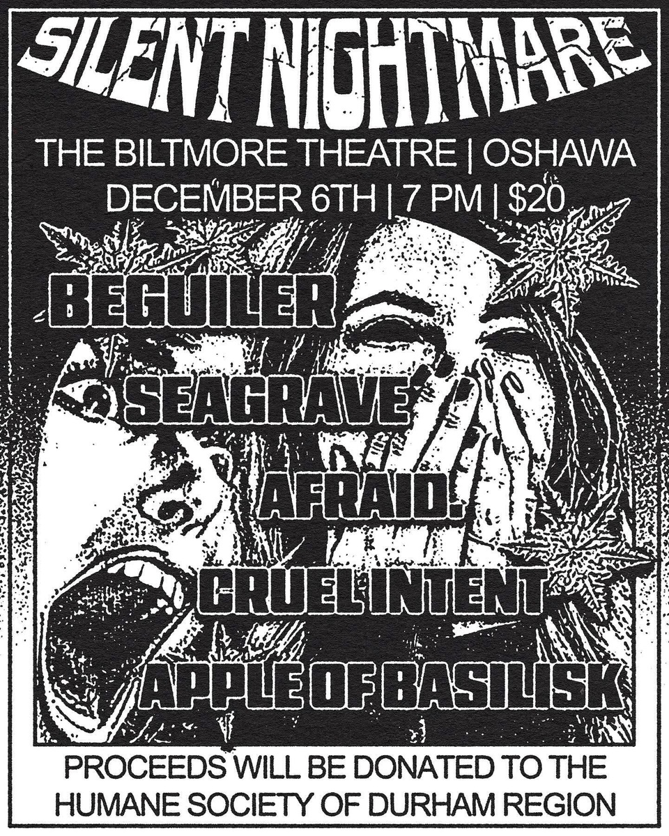Beguiler / Seagrave / Afraid. / CRUELINTENT / Apple Of Basilisk Concert ...