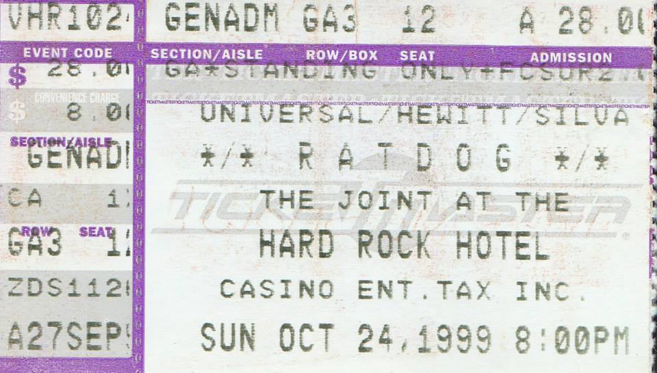 Oct 24, 1999: Ratdog at The Joint at the Hard Rock Hotel Las Vegas ...