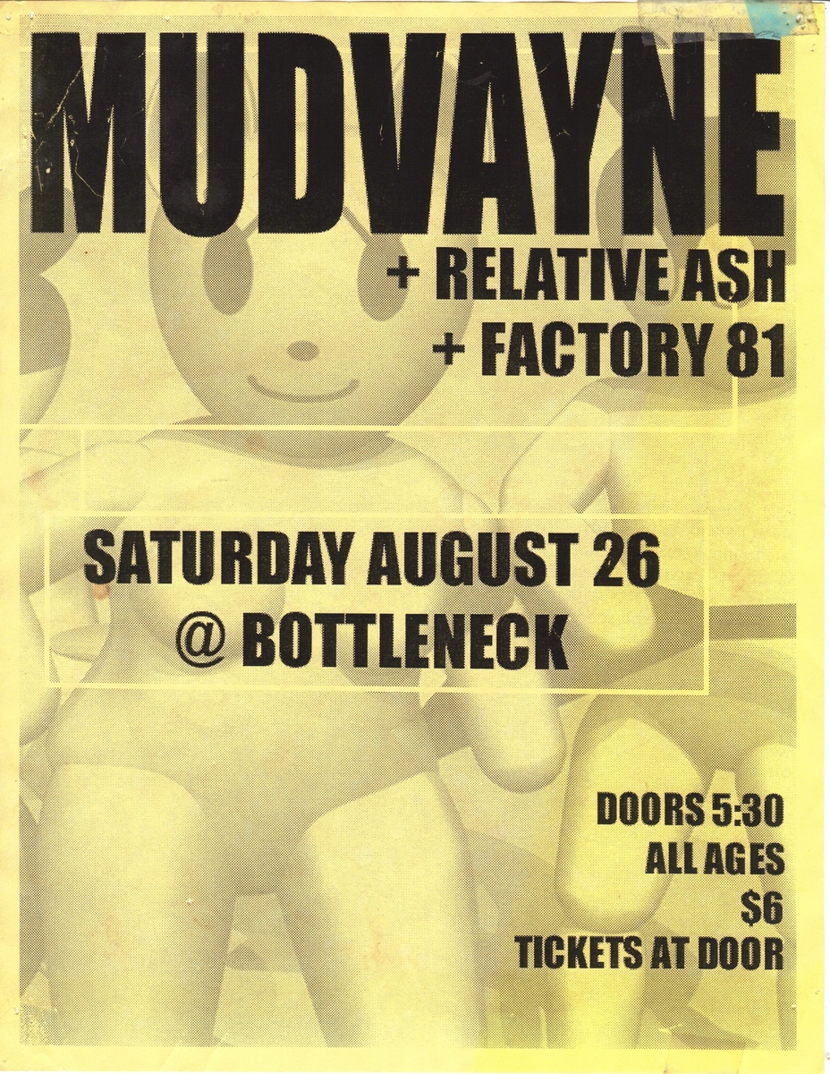 Aug 26, 2000: Mudvayne / Factory 81 / Relative Ash at The Bottleneck ...