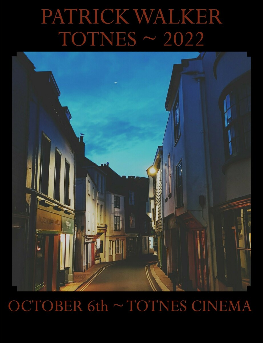 Oct 06, 2022: Patrick Walker Pre-Tour Warm-Up Show at Totnes Cinema ...