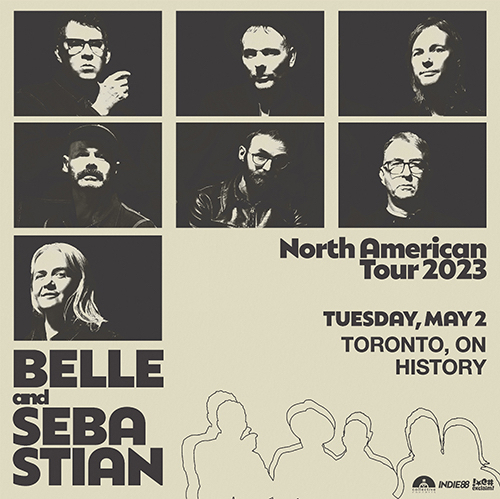 May 02, 2023: Belle and Sebastian at History Toronto, Ontario, Canada ...
