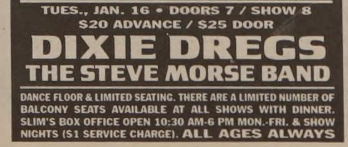 Jan 16, 2000: Dixie Dregs / Steve Morse Band / Willy Porter at Slim's ...