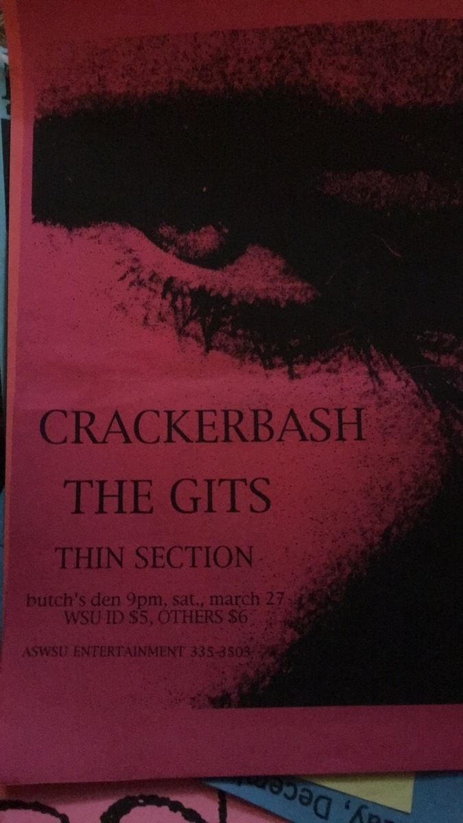 Mar 27, 1993: Crackerbash / The Gits / Thin Section at Butch's Den, CUB ...