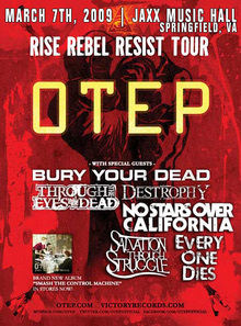 Mar 07, 2010: Otep / Bury Your Dead / Through The Eyes of The Dead ...