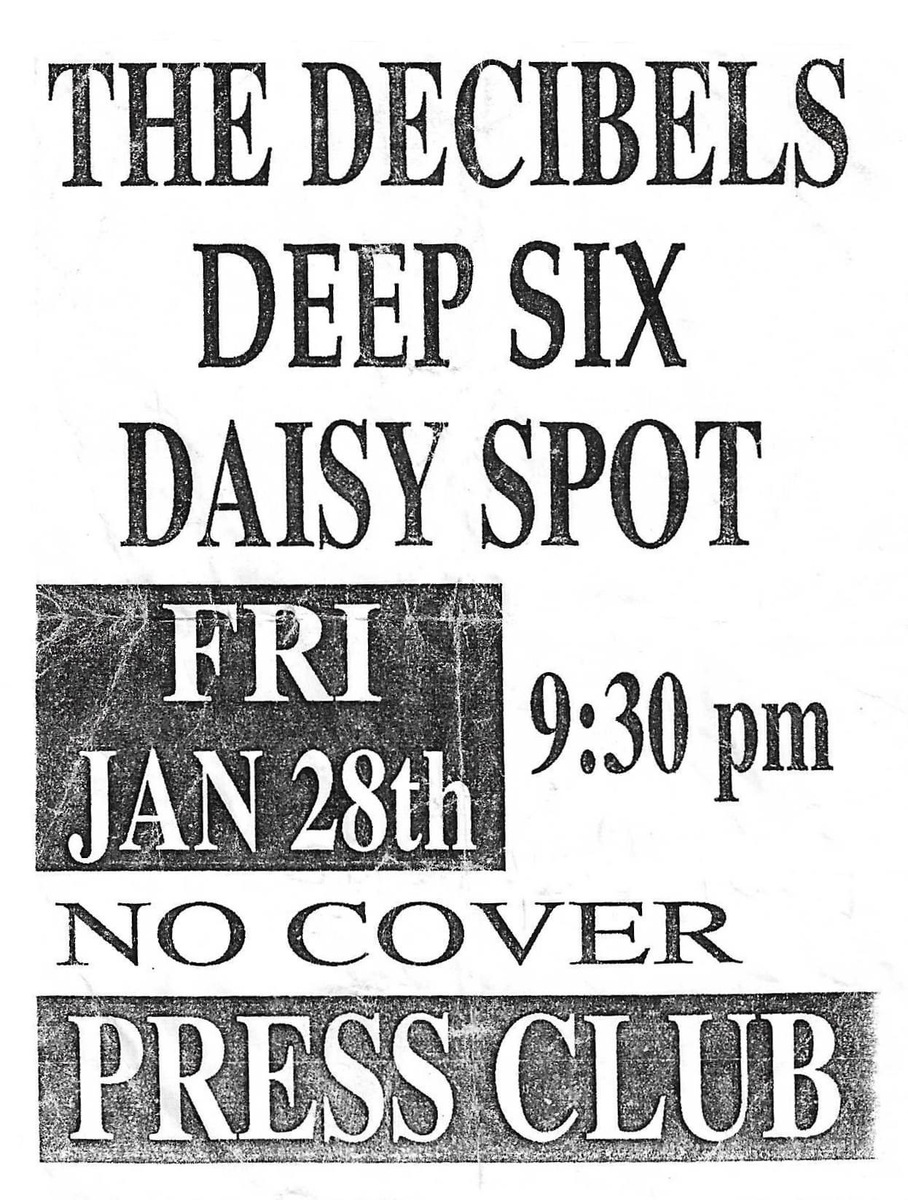 Jan 28, 1994: The Decibels / Deep Six / Daisy Spot at Press Club ...