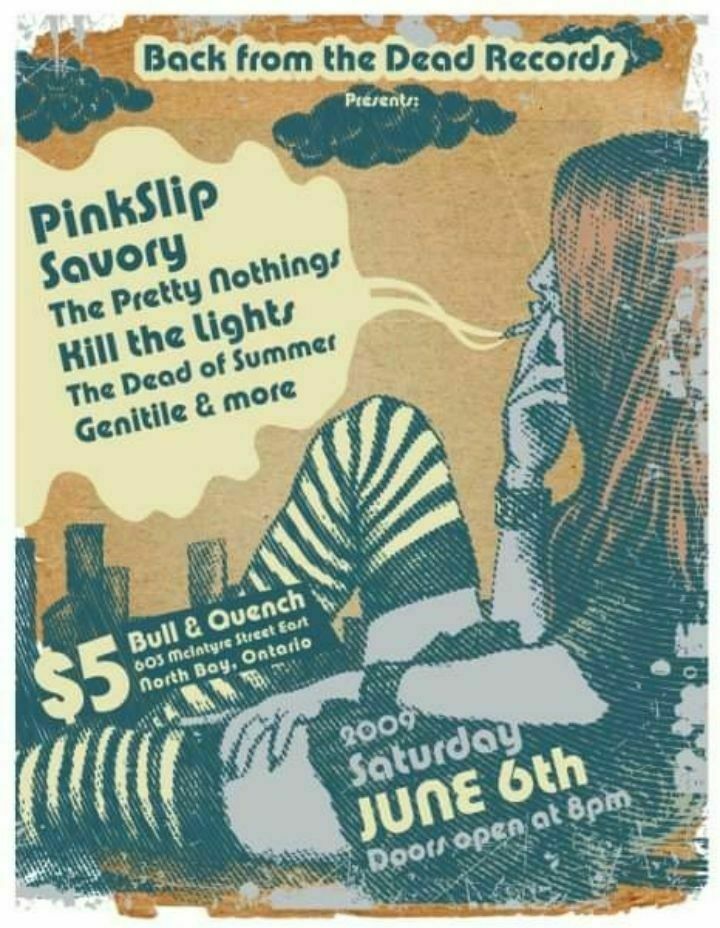 Jun 06, 2009: Pinkslip / Savory / The Pretty Nothings / Kill the Lights ...