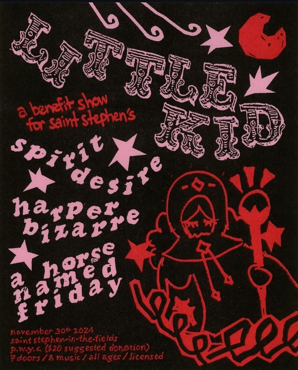 Nov 30, 2024: Little Kid / A Horse Named Friday / Spirit Desire ...